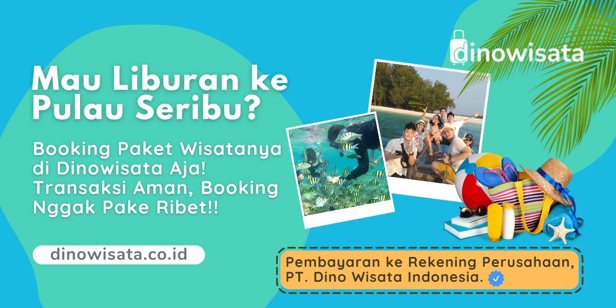Tour Travel Wisata Pulau Seribu 2024
